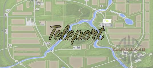 Teleport v1.1 for Farming Simulator 2017